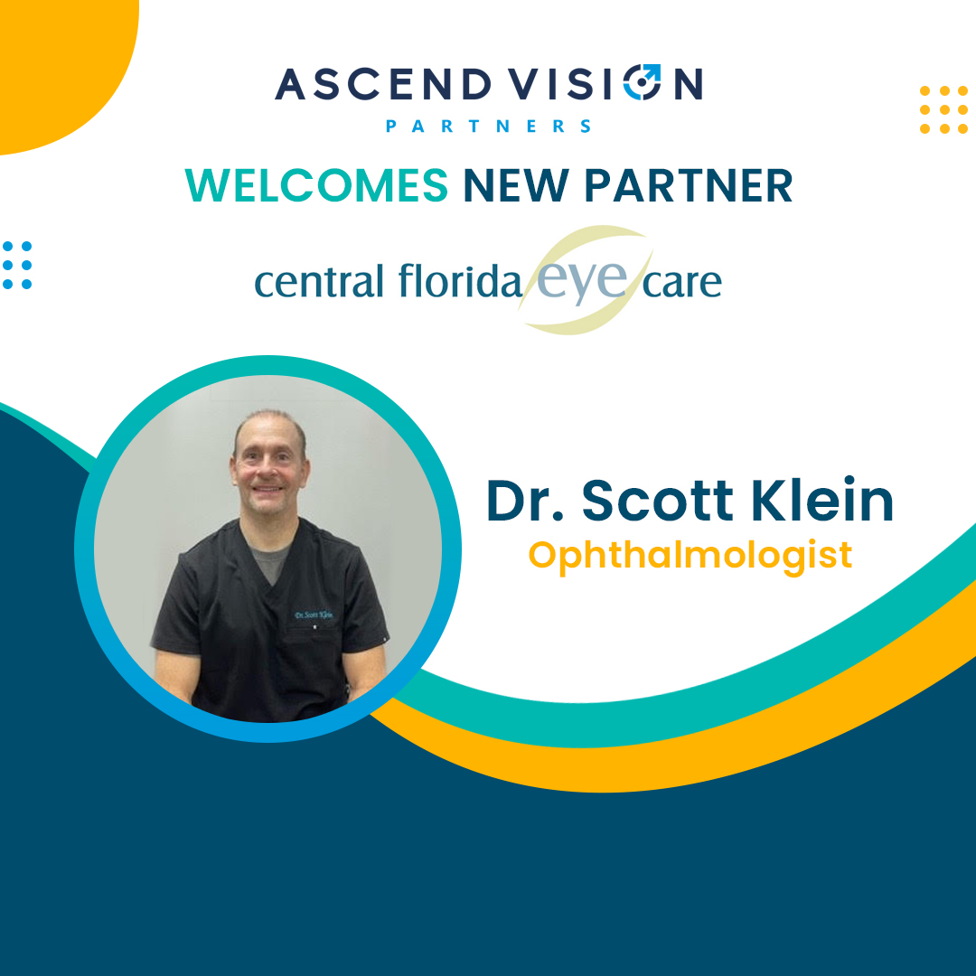 Ascend Vision Partners Joins with Central Florida Eye Care, Expanding ...